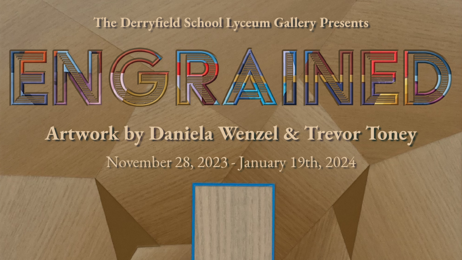 ENGRAINED: A Captivating Art Exhibition Featuring Daniela Wenzel and Trevor Toney at The ...